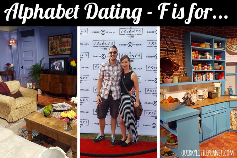 Alphabet Dating - F is for Friends Fest